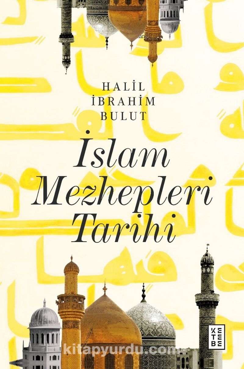 İslam Mezhepleri Tarihi Pdf İndir - KETEBE YAYINEVİ Pdf İndir - Pdf ... İslam Mezhepleri Tarihi Pdf İndir - KETEBE YAYINEVİ Pdf İndir - Pdf ...